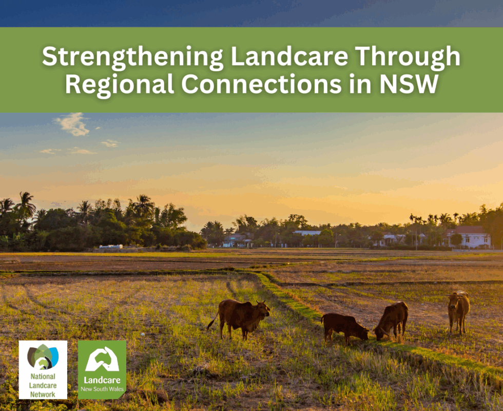 Landcare Enabling Program Regional Events - National Landcare Network